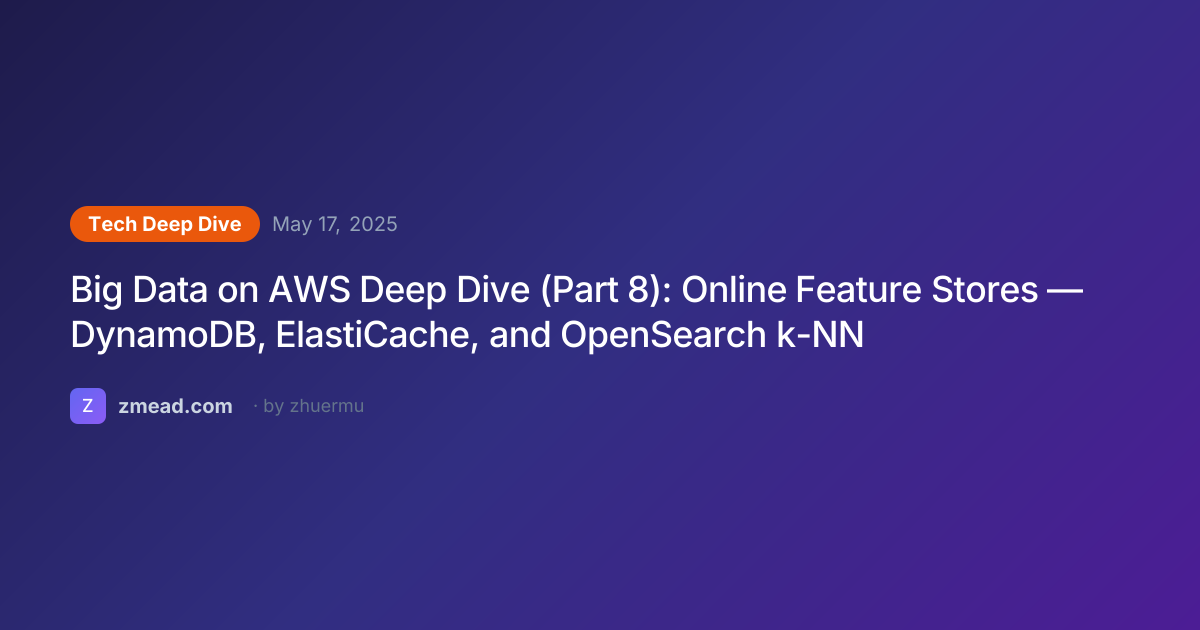 Big Data on AWS Deep Dive (Part 8): Online Feature Stores — DynamoDB ...